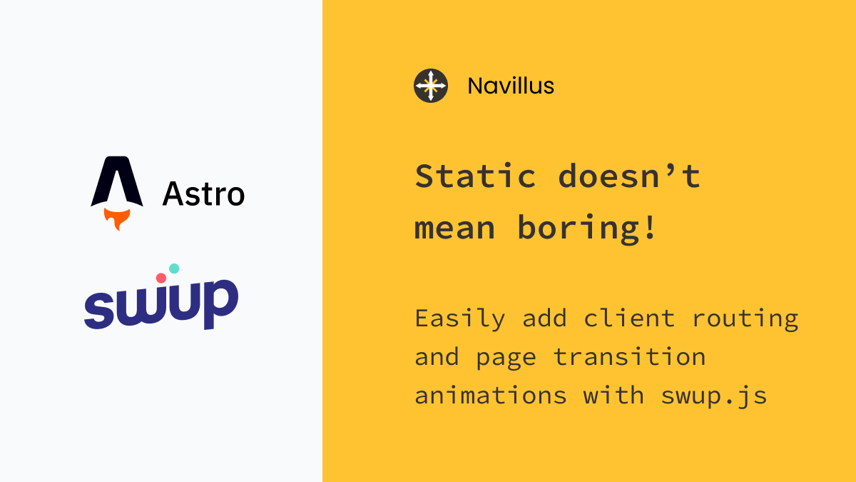 Animated page transitions in Astro with Swup